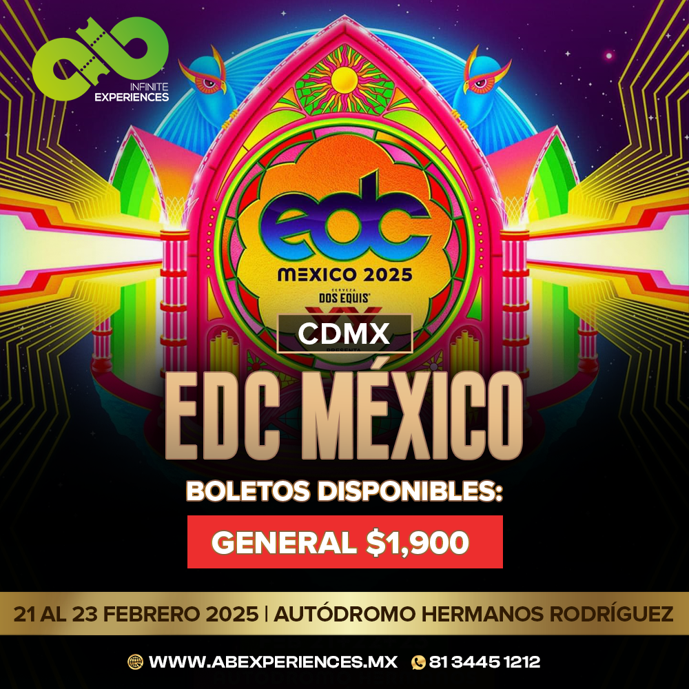 Boletos para EDC 2025 en México | compra aquí | AB Infinite Experiences